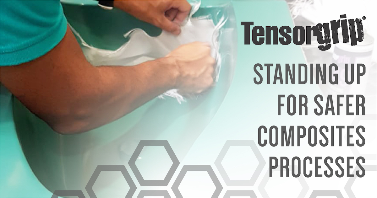 Highlighting Health & Safety Benefits of TensorGrip Composites Adhesives